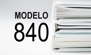 Modelo 840 ¡Tienes que saber ESTO!