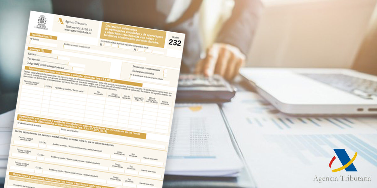 Modelo 232 ¡Tienes que saber ESTO!