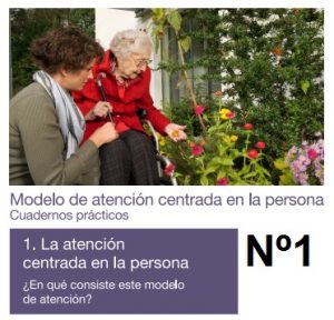 Modelo de Atención Centrada en la Persona cuadernos prácticos ¡Tienes que saber ESTO!